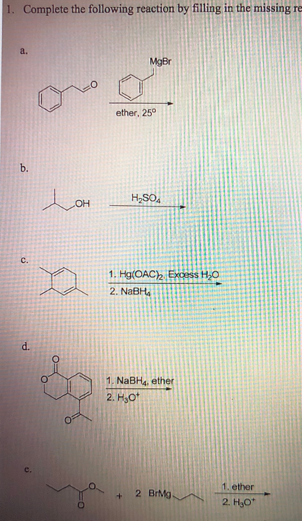 Solved Complete the following reactions by filling in the | Chegg.com