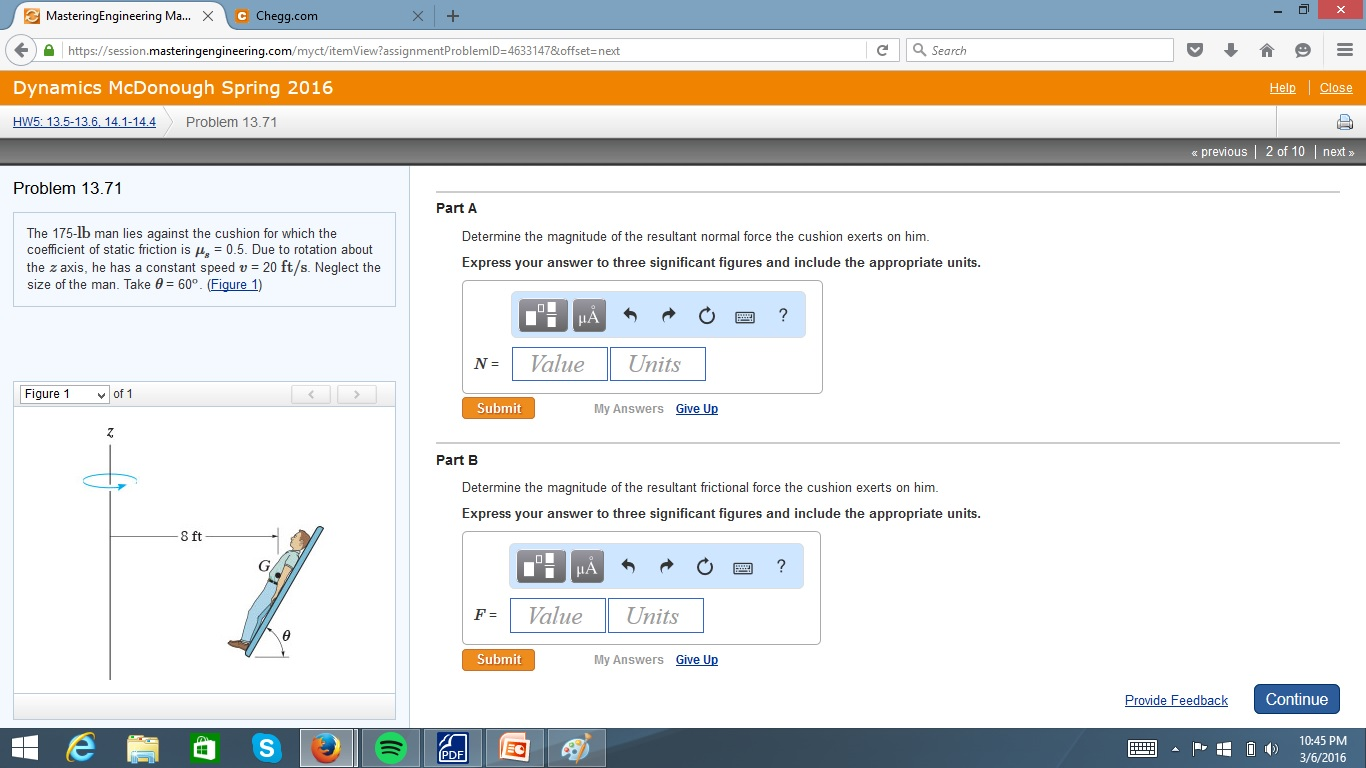 Solved Determine the magnitude of the resultant normal force | Chegg.com