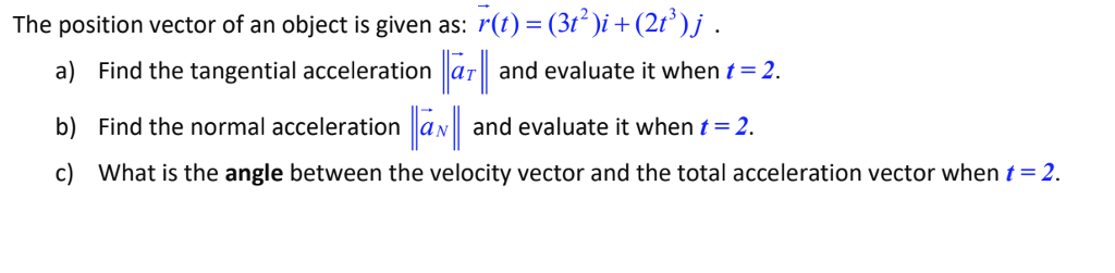 Solved The position vector of an object is given as: r(t) - | Chegg.com