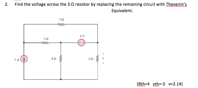 Solved Find the voltage across the 3 ? resistor by replacing | Chegg.com