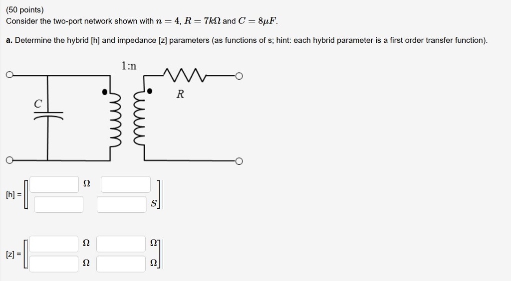 Solved (50 points) Consider the two-port network shown with | Chegg.com