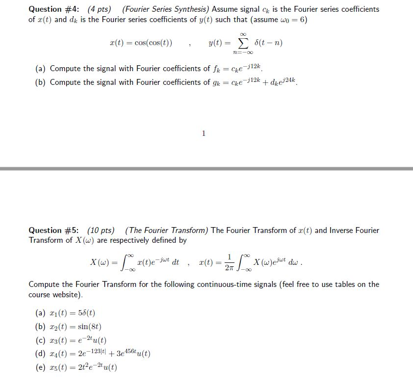 Solved Question #4: (4 pts) (Fourier Series Synthesis) | Chegg.com