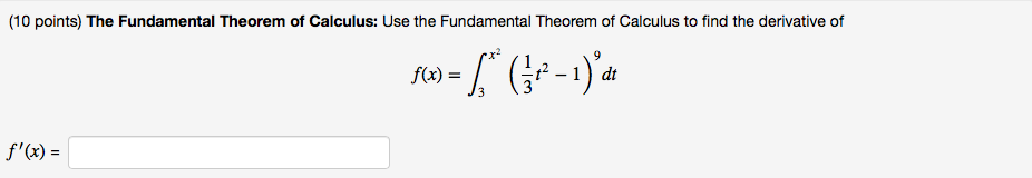 Solved (10 points) The Fundamental Theorem of Calculus: Use | Chegg.com