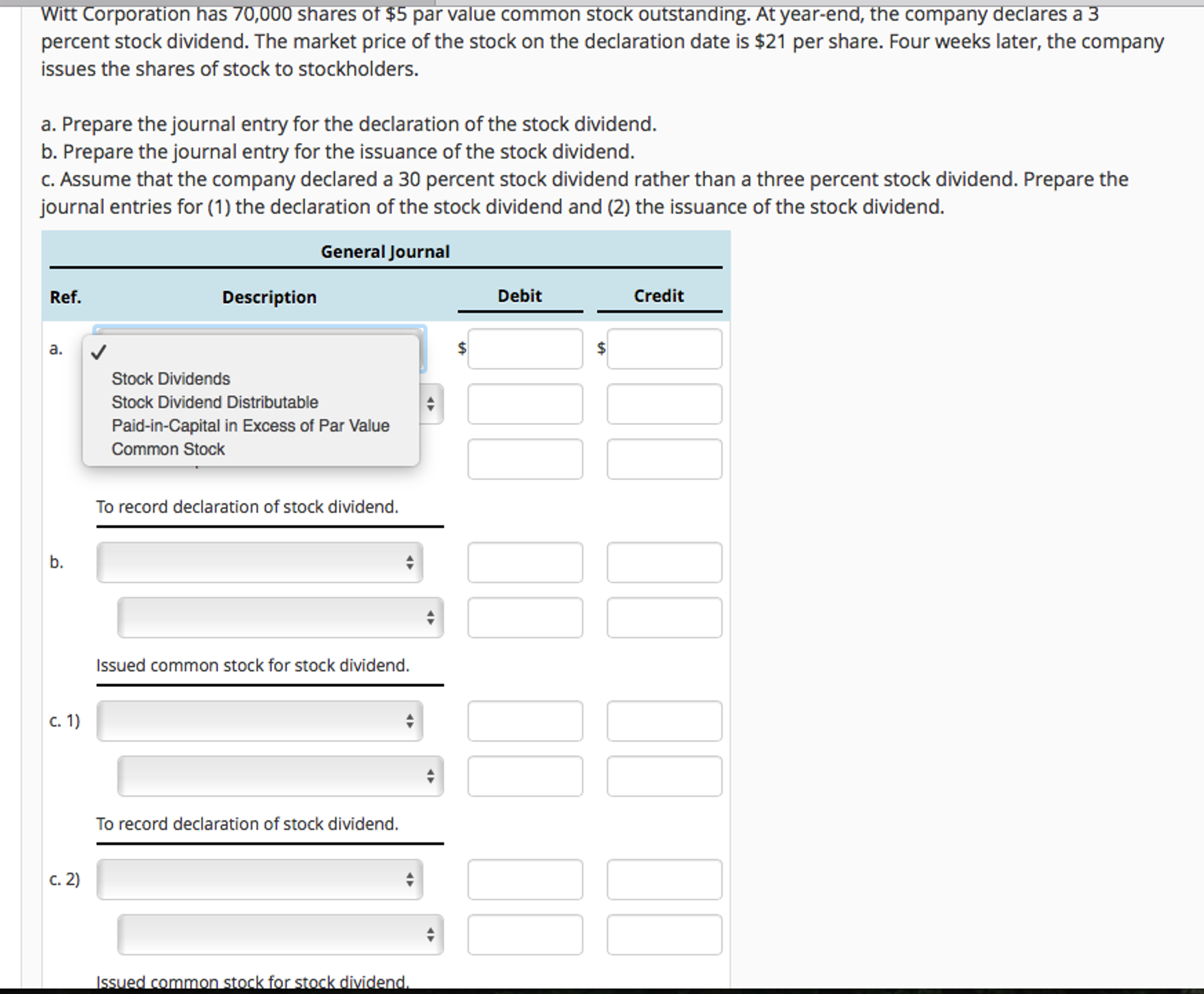 Solved Witt Corporation has 70,000 shares of $5 par value | Chegg.com