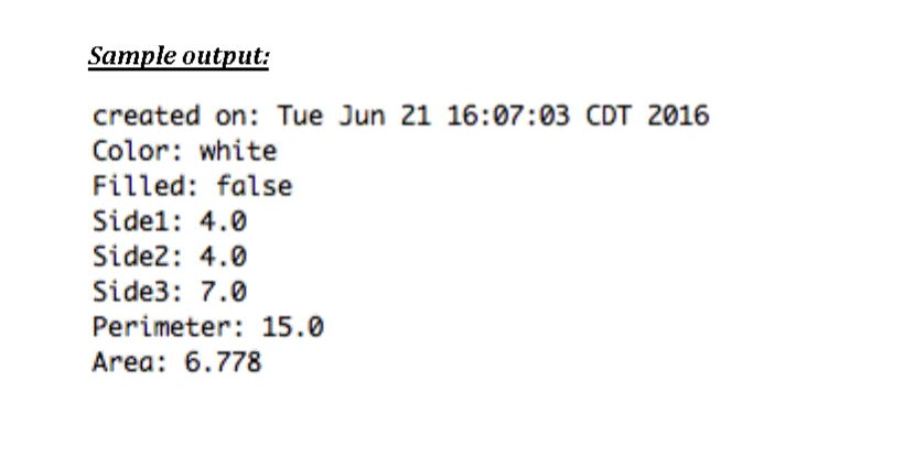 Solved Design a class named Triangle that extends | Chegg.com