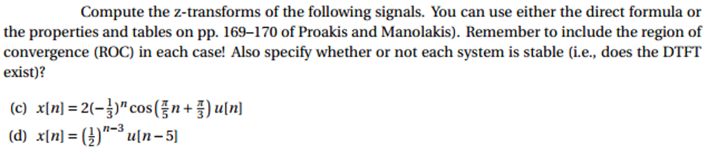Solved Compute the z-transforms of the following signals. | Chegg.com