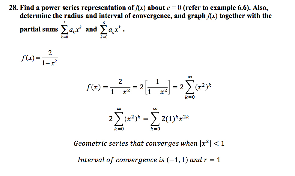 Solved Find a power series representation of (x) about c = | Chegg.com