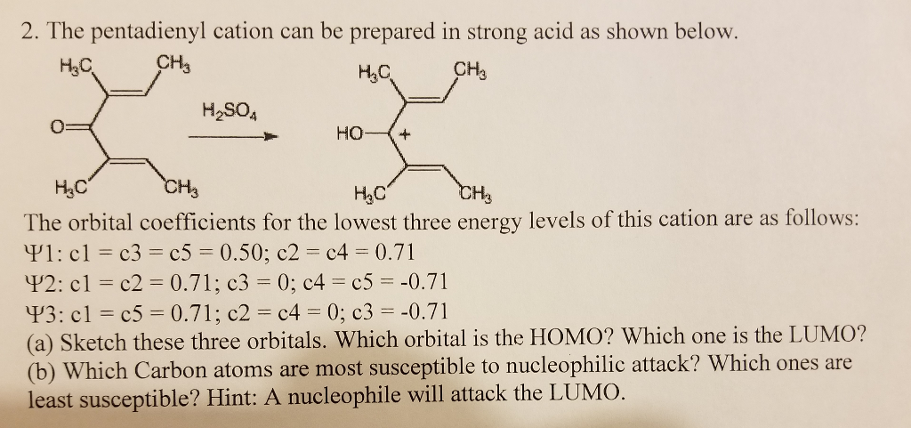 Solved H.C. CH3 2. The pentadienyl cation can be prepared in | Chegg.com
