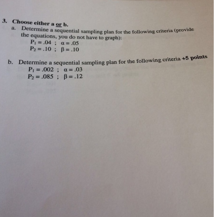 Solved Determine a sequential sampling plant for the | Chegg.com