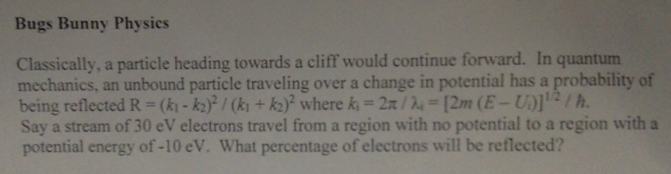 Solved Bugs Bunny Physies Classically, a particle heading | Chegg.com