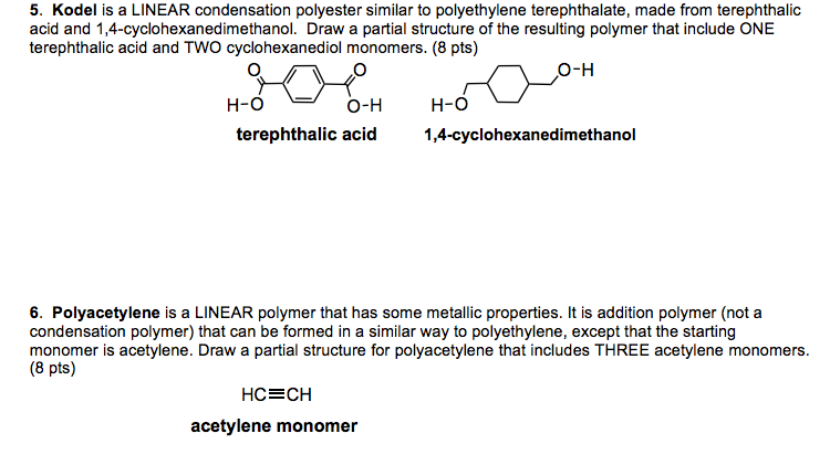 Solved Kodel is a LINEAR condensation polyester similar to | Chegg.com