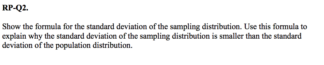 Solved Show the formula for the standard deviation of the | Chegg.com
