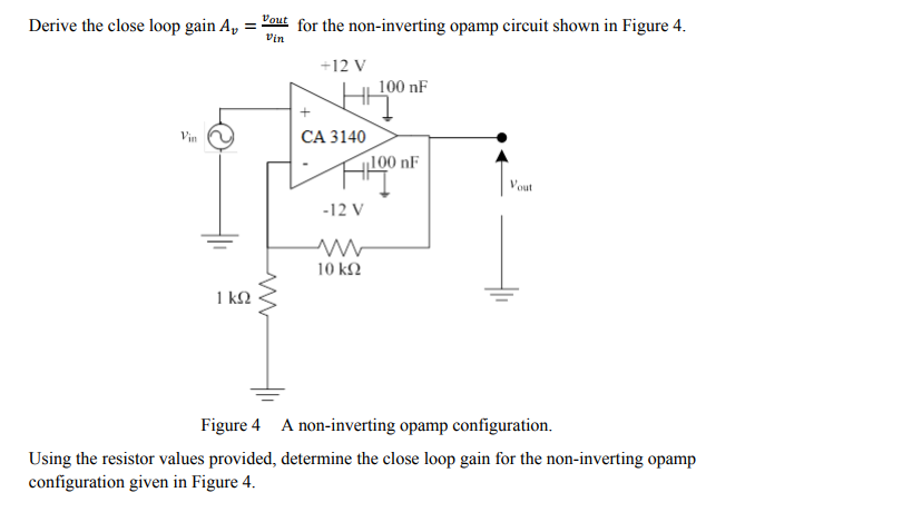 Solved Derive the close loop ain Au for the non-inverting | Chegg.com