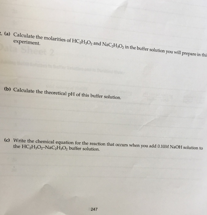 Calculate the molarities of HC2H3O2 and NaC2H3O2 in | Chegg.com
