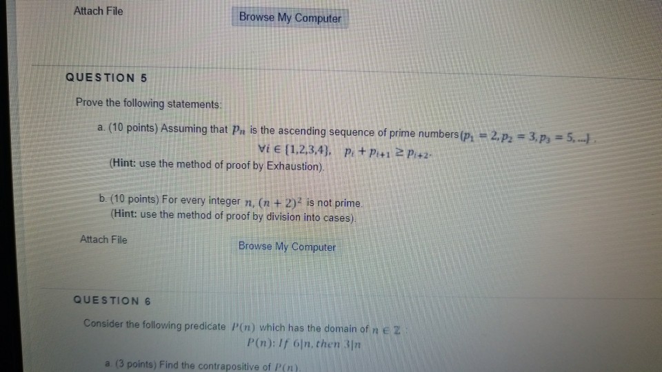 Solved Attach File Browse My Computer QUESTION 5 Prove the | Chegg.com