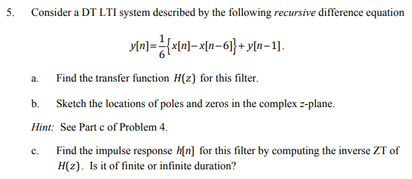 Solved 5. Consider a DT LTI system described by the | Chegg.com