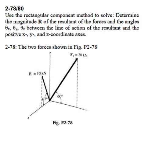 Solved 2-78/80 Use the rectangular component method to | Chegg.com
