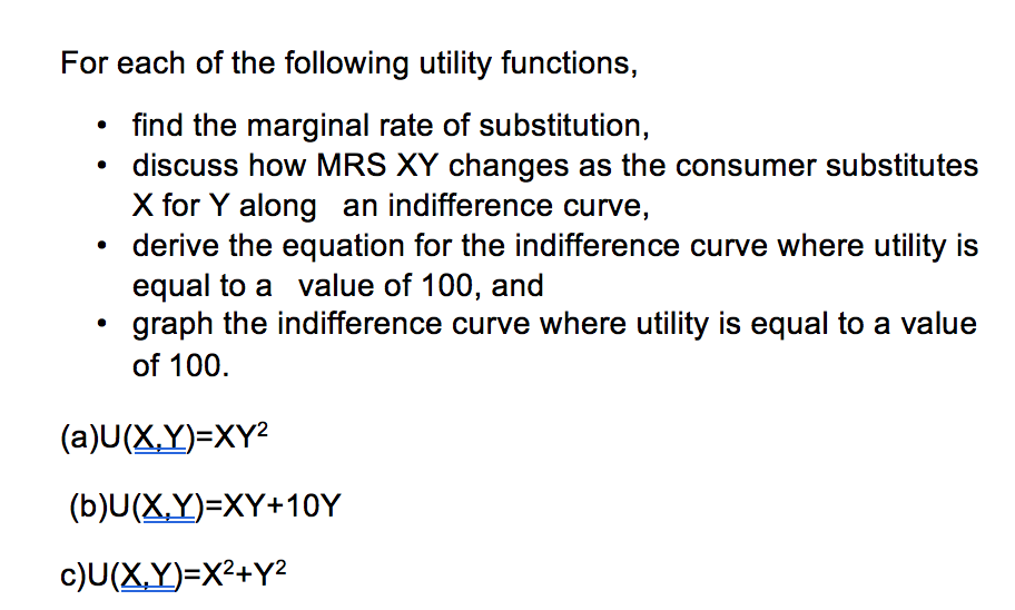 Solved For each of the following utility functions find the | Chegg.com