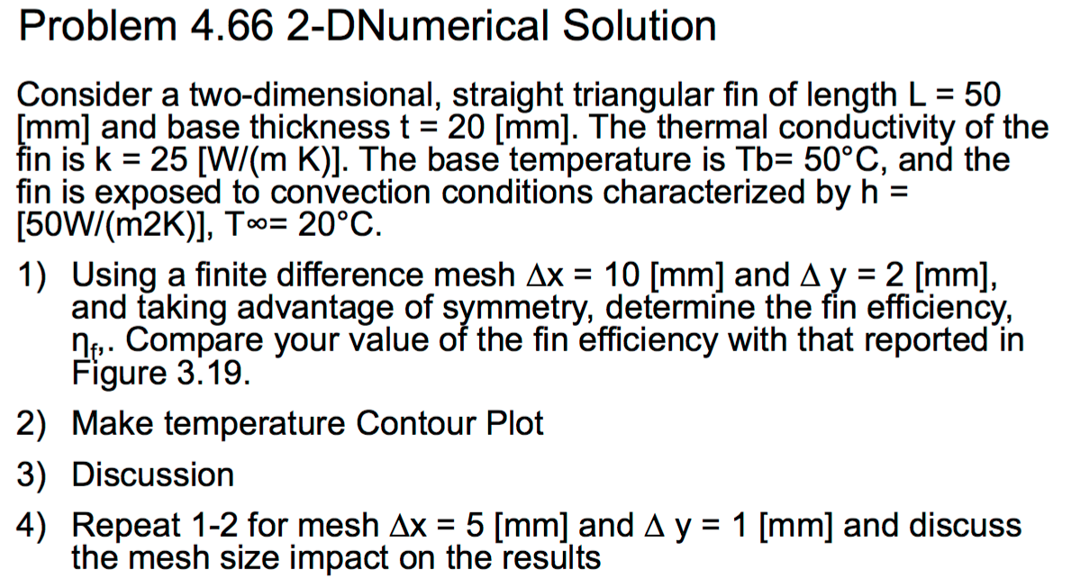 Consider a two-dimensional, straight triangular fin | Chegg.com