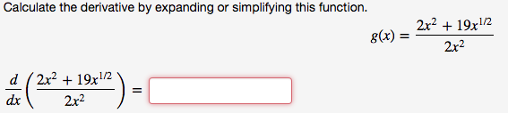 Solved Calculate the derivative by expanding or simplifying | Chegg.com