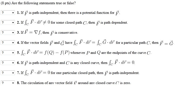 Solved (8 pts) Are the following statements true or false? | Chegg.com