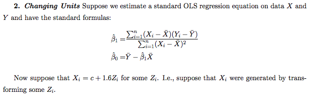 Solved 2. Changing Units Suppose we estimate a standard OLS | Chegg.com
