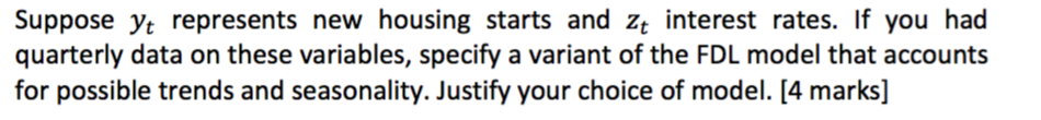 Solved Consider a finite distributed lag (FDL) model of the | Chegg.com