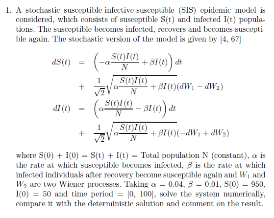 Solved A Stochastic Susceptible Infective Susceptible Sis