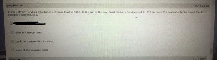 Solved Frank delivery Services. establishes a Change fund of | Chegg.com
