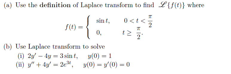 Solved (a) Use the definition of Laplace transform to find | Chegg.com