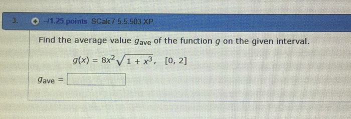 Solved Find the average value g_ave of the function g on the | Chegg.com