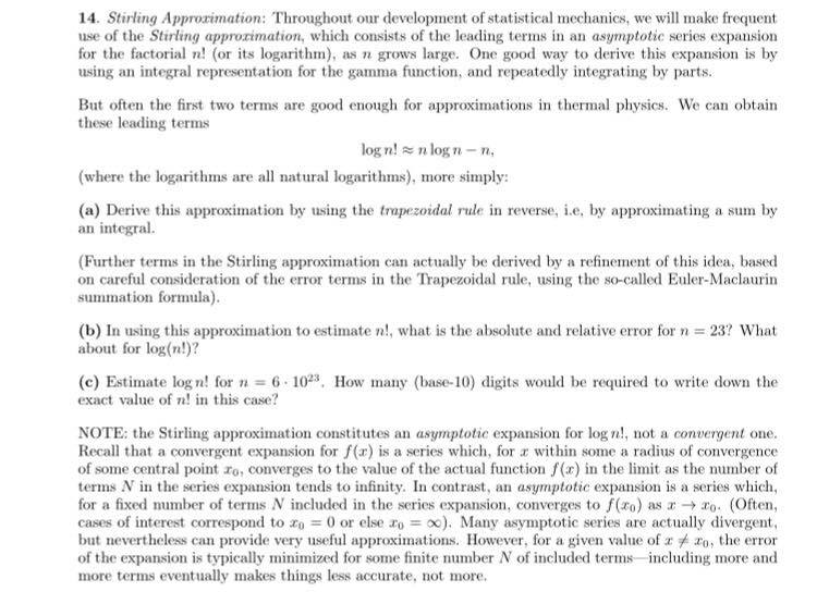 Solved Stirling Approximation Throughout Our Development Of