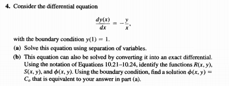 Solved Consider she differential equation dy(x)/dx = - y/x, | Chegg.com