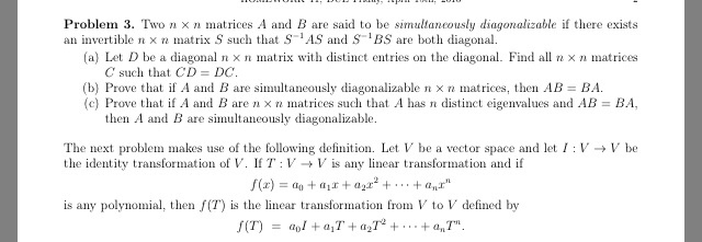Solved Two n times n matrices A and B are said to be | Chegg.com