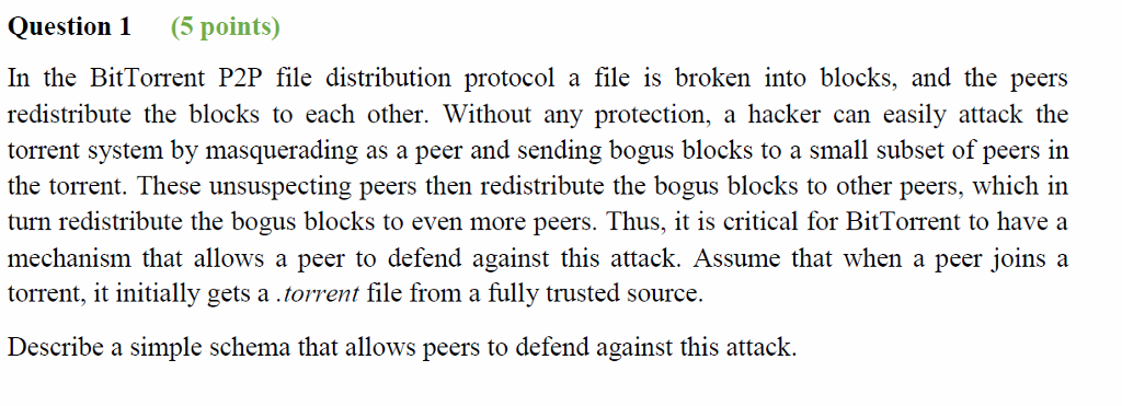 Solved In the BitTorrent P2P file distribution protocol a | Chegg.com