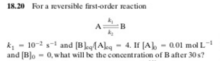 Solved For a reversible first-order reaction A^k_1_k_2 | Chegg.com