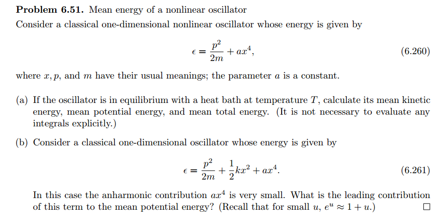 Solved Mean energy of a nonlinear oscillator Consider a | Chegg.com