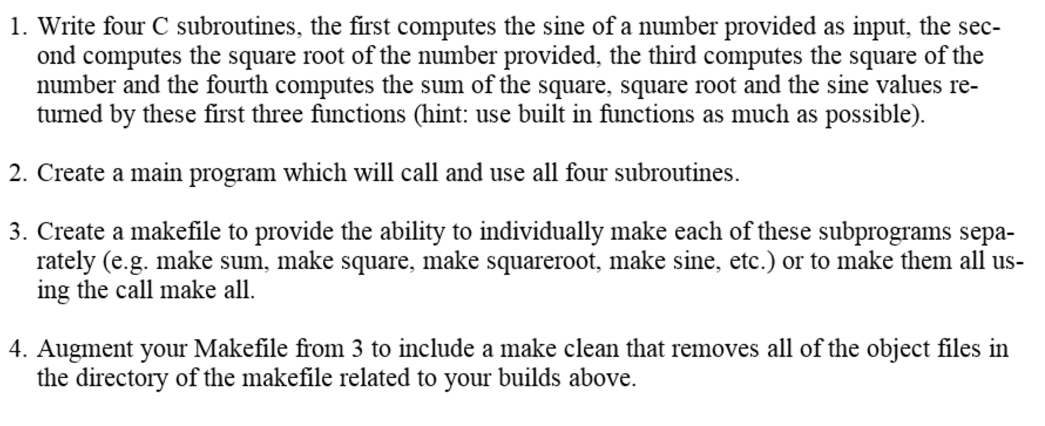 Solved Write four C subroutines, the first computes the sine | Chegg.com