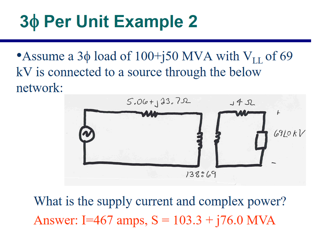 Solved Assume a 3 phase load of 100 + j50 MVA with VLL of 69 | Chegg.com
