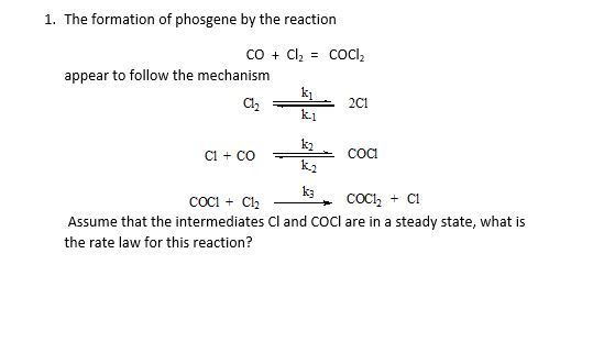 The formation of phosgene by the reaction CO + Cl_2 = | Chegg.com