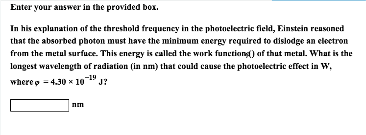 Solved In his explanation of the threshold frequency in the | Chegg.com