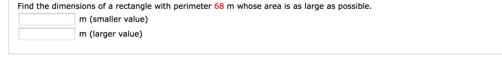 Solved Find the dimensions of a rectangle with perimeter 68 | Chegg.com
