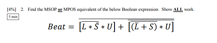 Solved Find the MSOP or MPOS equivalent of the below Boolean | Chegg.com