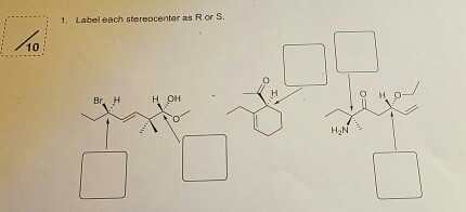 Solved 1. Label each stereocenter as R or S. 10 Br, H | Chegg.com