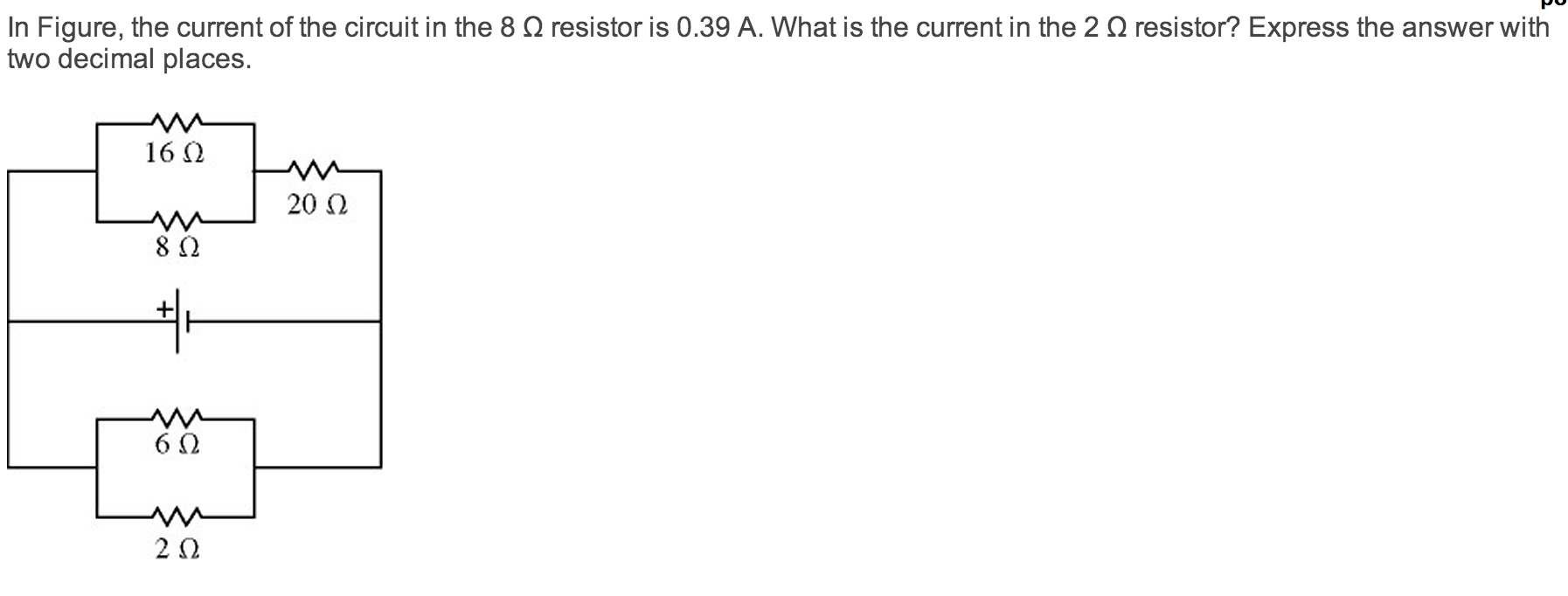 Solved: In Figure, The Current Of The Circuit In The 8 Ohm... | Chegg.com