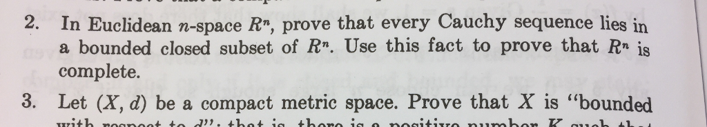 Solved 2. In Euclidean n-space Rr, prove that every Cauchy | Chegg.com