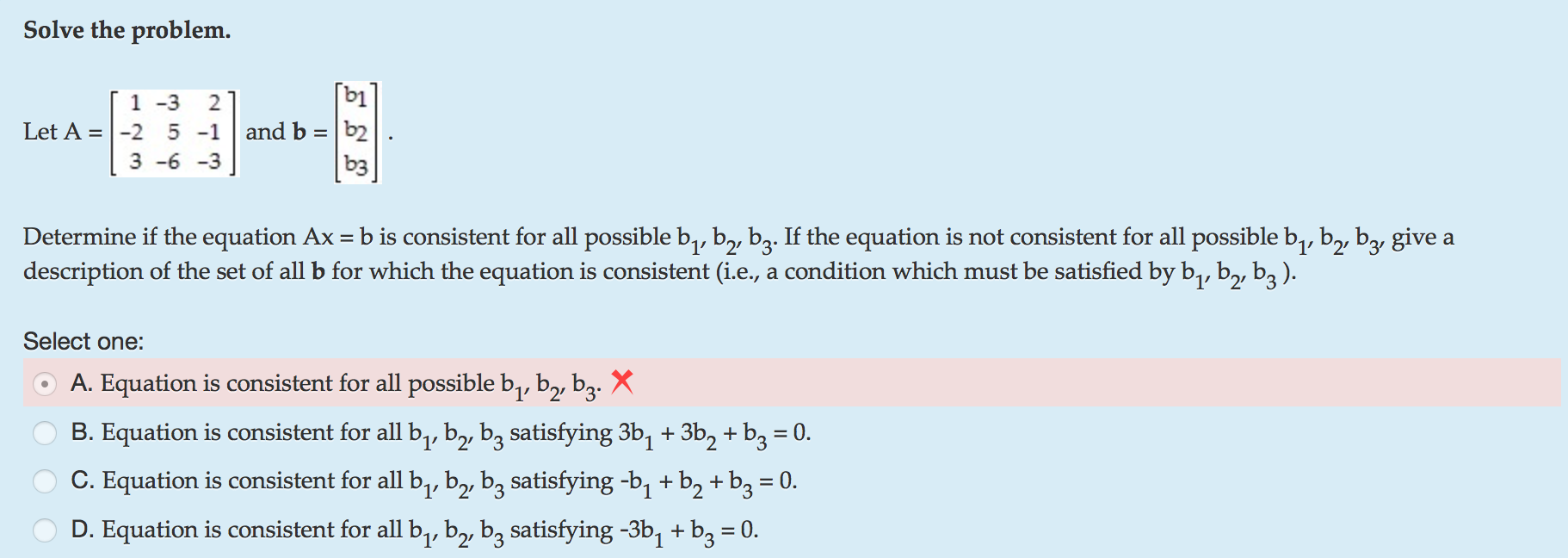 Solved Solve the problem. Let A = [1 -3 2 -2 5 -1 3 -6 | Chegg.com