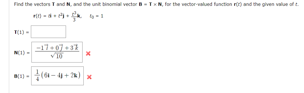 Solved Find the vectors T and N, and the unit binomial | Chegg.com