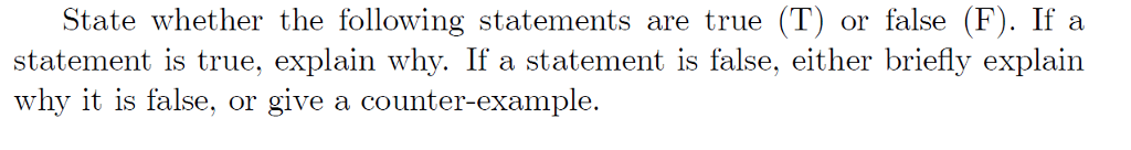 Solved State whether the following statements are true (T) | Chegg.com