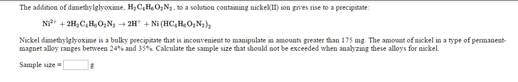 Solved The addition of dimethylglyoxime. H_2C_4H_6O_2N_2. to | Chegg.com